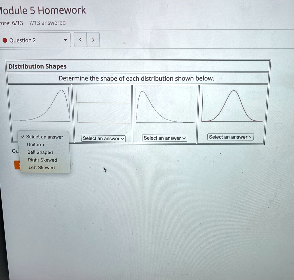 module 5 homework core 613 713 answered question 2 distribution shapes ...