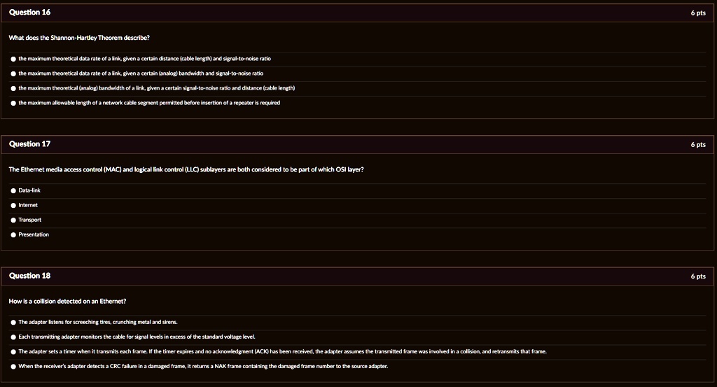 SOLVED: Question 16 What does the Shannon-Hartley Theorem describe? The ...