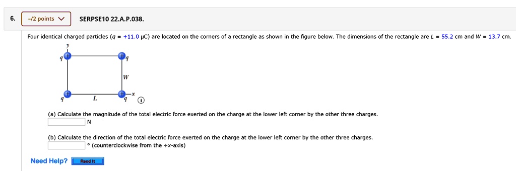SOLVED: -/2 points SERPSE1O 22.A.P.038 Four identical charged particles ...