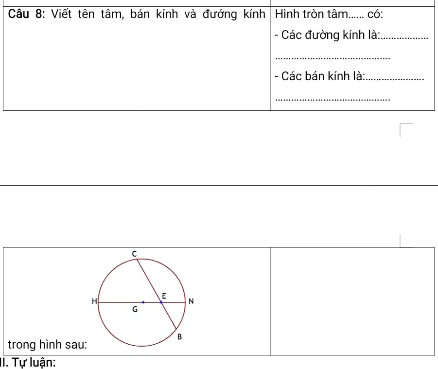 Solved Câu 8 Viết Tên Tâm Bán KÃnh Và đưá Ng KÃnh Hình