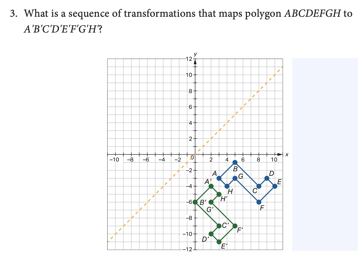 3. What is a sequence of transformations that maps polygon A B C D E F G H to A^' B^' C^' D^' E ...
