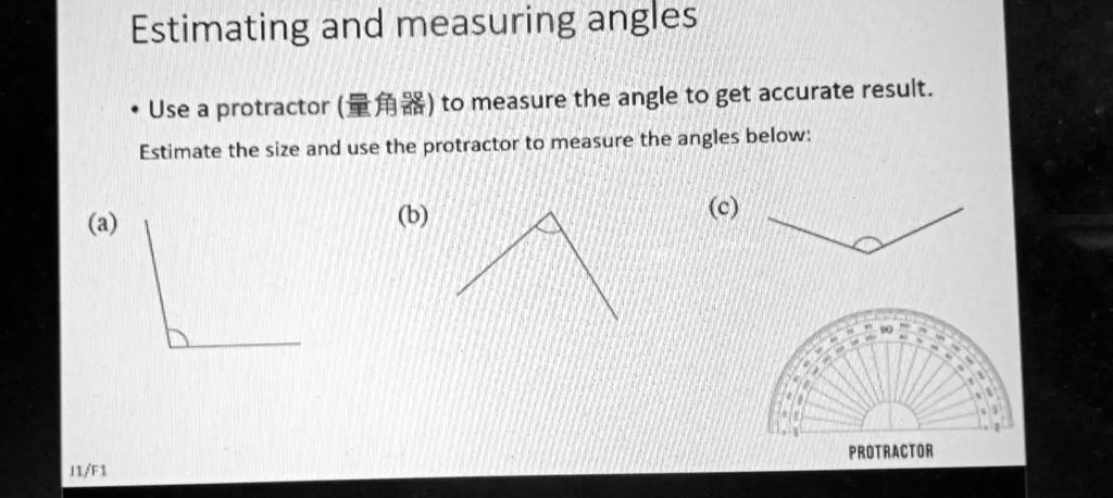 Estimating and measuring angles • Use a protractor (???) to measure the angle to get accurate ...