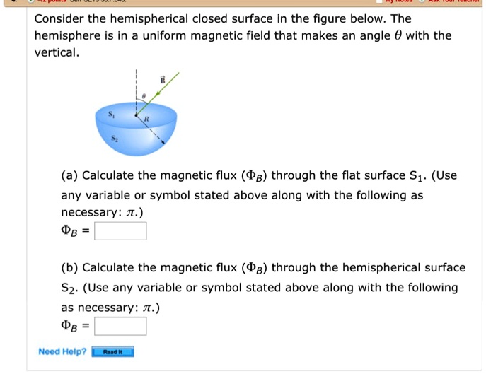 Consider the hemispherical closed surface in the figure below. The ...