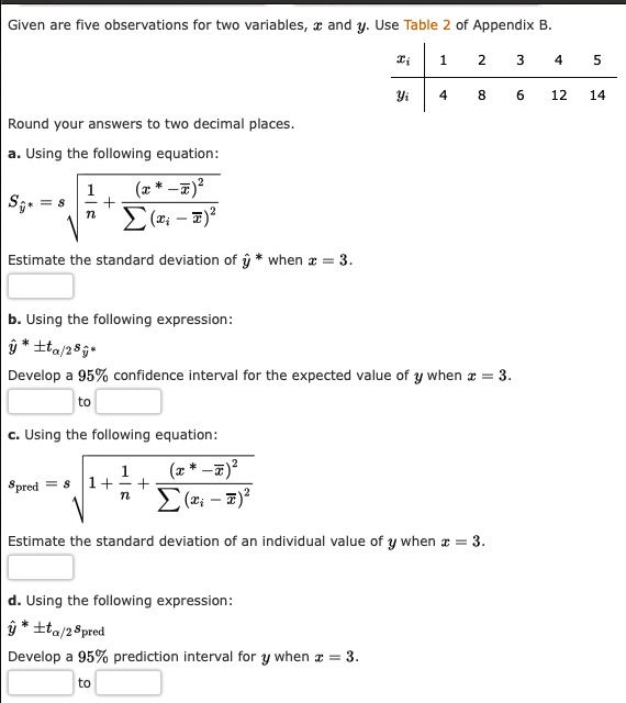 SOLVED: Given are five observations for two variables and y: Use Table ...