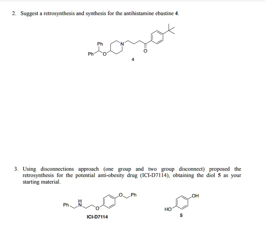 SOLVED: Suggest retrosynthesis and synthesis for the antihistamine ...