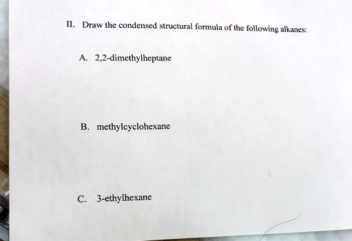 SOLVED:Draw the condensed structural formula of the following alkanes ...