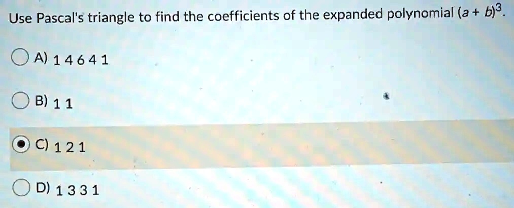 SOLVED: Use Pascal's triangle to find the coefficients of the expanded ...