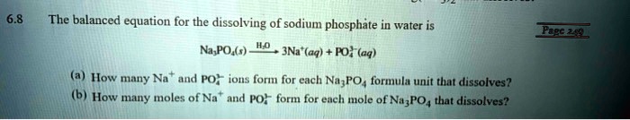 SOLVED: 6.8 The balanced equation for the dissolving of sodium ...