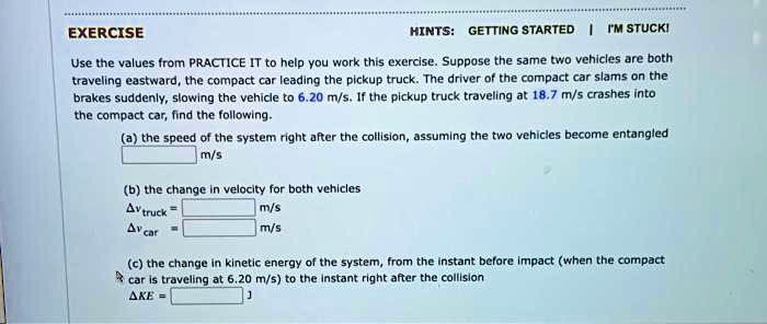 SOLVED: EXERCISE HINTS: GETTING STARTEDTM STUCKI Use the values from PRACTICE IT to help you ...