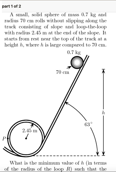 SOLVED: part 1 of 2 small solid sphere of MasS 0.7 kg anld radius 70 ...