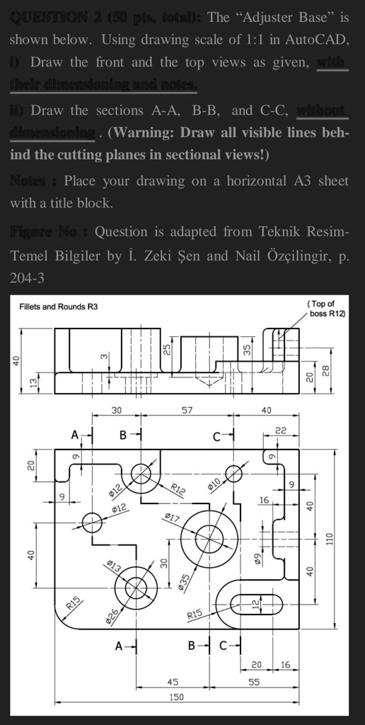 QUESTION 2 (50 pts, total): The "Adjuster Base" is shown below. Using ...
