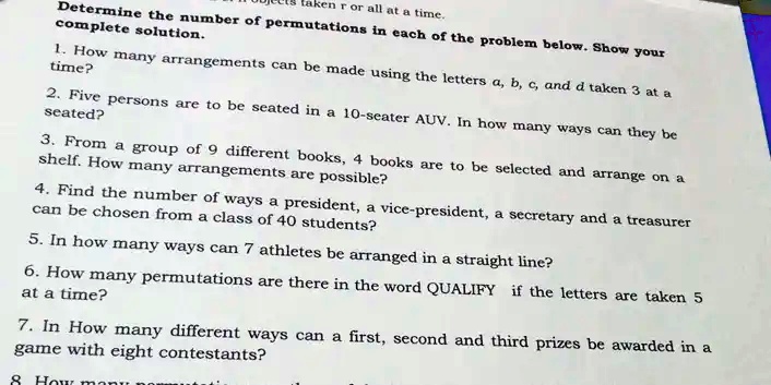 Determine the number of permutations in each of the problem below. Show ...