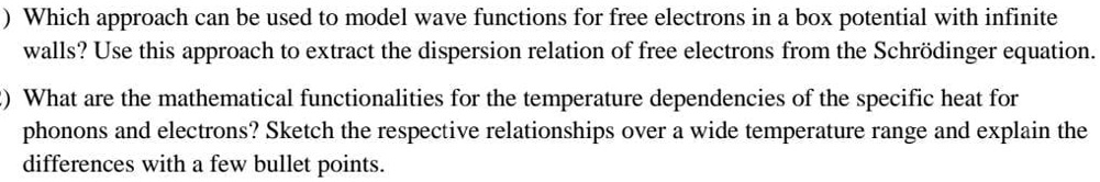 SOLVED: Which approach can be used to model wave functions for free ...