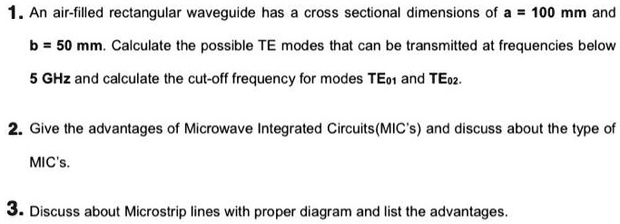 SOLVED: Please solve all the questions. The questions for microwave engineering. 1. An air ...