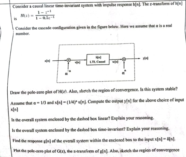 Consider a causal linear time-invariant system with impulse response h ...