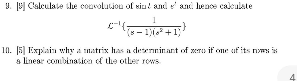 9. [9] Calculate the convolution of sint and e^t and hence calculate ℒ ...