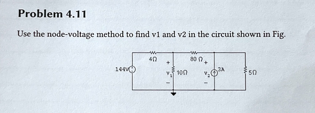 problem 411 use the node voltage method to find v1 and v2 in the circuit shown in fig ww 40 w ...