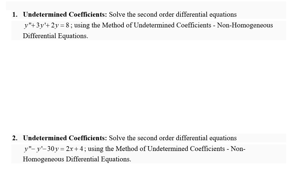SOLVED: Undetermined Coefficients: Solve the second-order differential ...