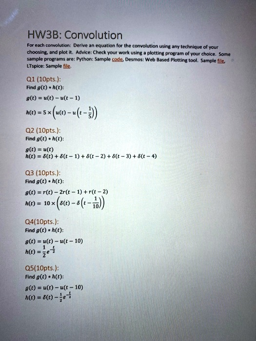 SOLVED: HW3B: Convolution Foreachconvoluuton: Dartn equation for the ...