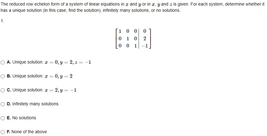 Solved The Reduced Row Echelon Form Of A System Of Linear Equations In € And Y Or In € Y And Z 