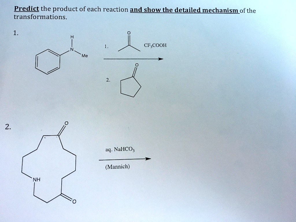 Predict the product of each reaction and show the detailed mechanism of ...