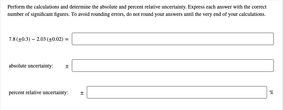 Perform the calculations and determine the absolute and percent ...