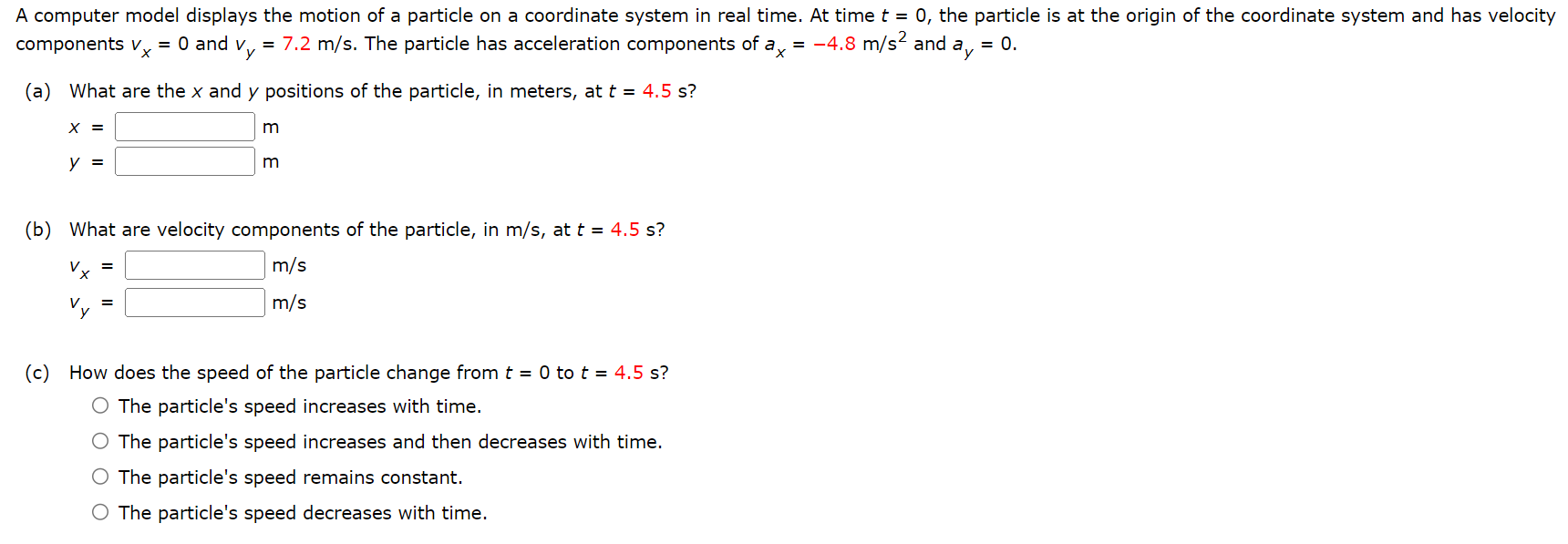 SOLVED: A computer model displays the motion of a particle on a coordinate system in real time ...