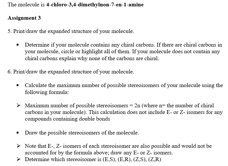 SOLVED: The molecule is 4-chloro-3,4-dimethylnon-7-en-1-amine. Assignment 3 5. Print/draw the ...