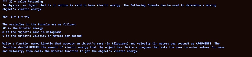 Solved In Python 2 Value Returning Objects Kinetic Energy Ke5mv2 The Variables In 9695