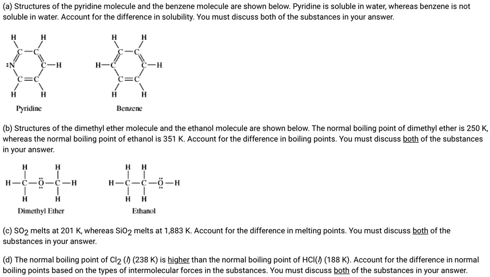 SOLVED: Structures of the pyridine molecule and the benzene molecule ...
