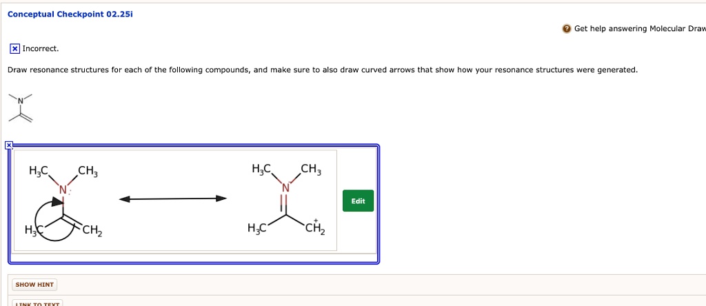 SOLVED: Conceptual Checkpoint 02.25i Get help answering Molecular Drav- Incorrect: Draw ...