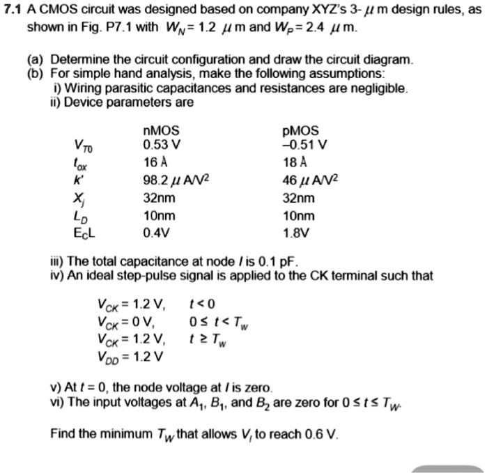 SOLVED: 7.1 A CMOS circuit was designed based on company XYZ's 3-Î¼m ...