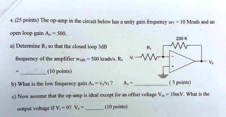 4. (25 points) The op-amp in the circuit below has a unity gain ...