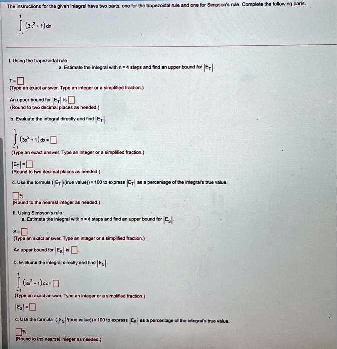 SOLVED: Texts: The instructions for the given integral have two parts ...