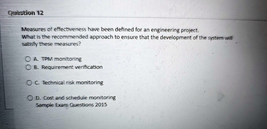 SOLVED: Texts: Question 12 Measures of effectiveness have been defined ...