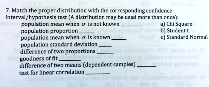 7. Match the proper distribution with the corresponding confidence ...