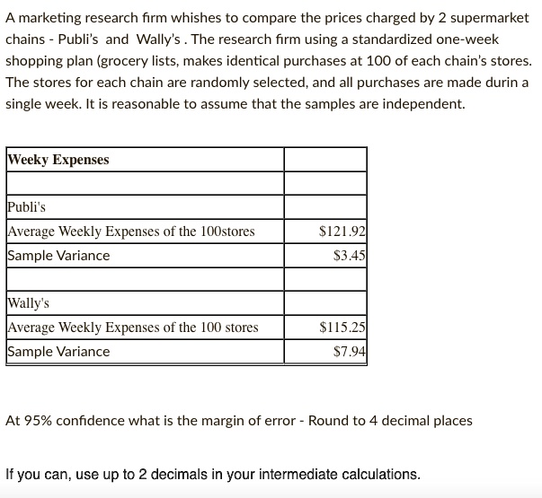 SOLVED: A marketing research firm wishes to compare the prices charged ...
