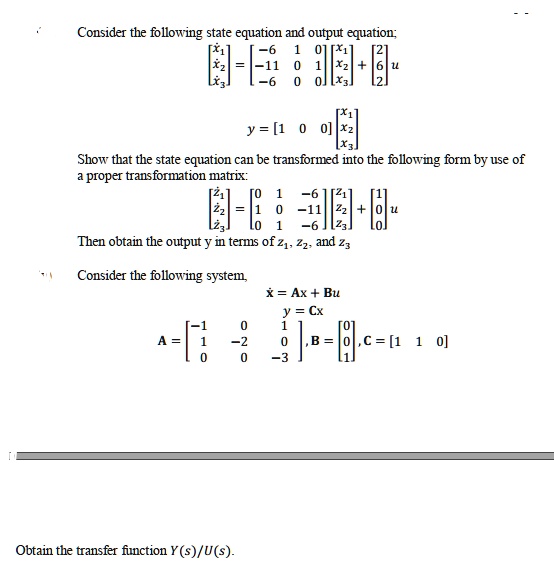 [GET ANSWER] Consider the following state equation and output equation ...