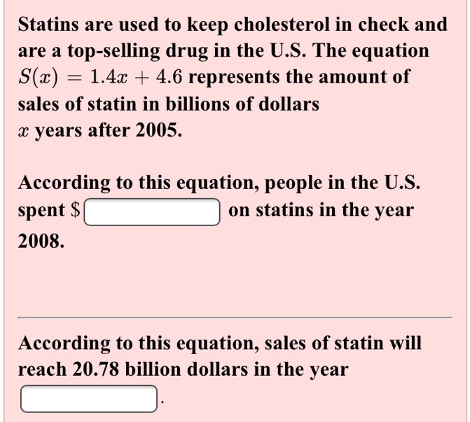 SOLVED: Statins are used to keep cholesterol in check and are a top ...