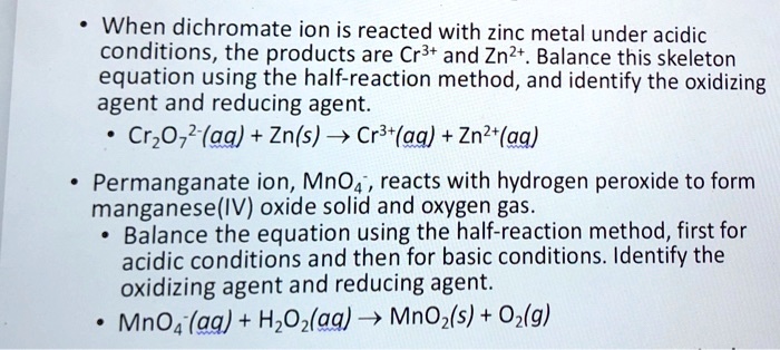 SOLVED: When dichromate ion is reacted with zinc metal under acidic ...