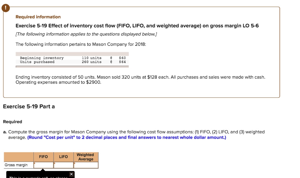 SOLVED: Required information Exercise 5-19 Effect of inventory cost flow (FIFO, LIFO, and ...