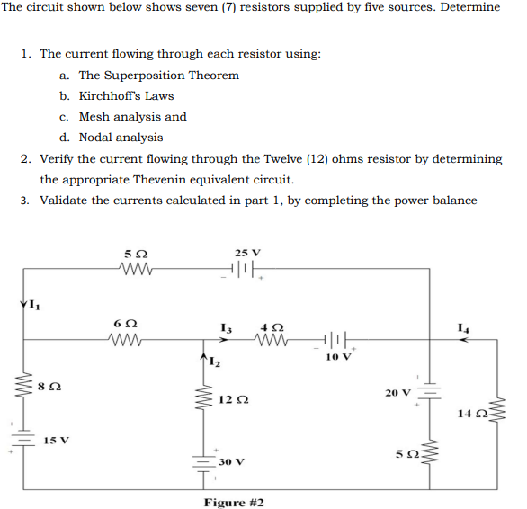 The Circuit Shown Below Shows Seven 7 Resistors Supplied By Five