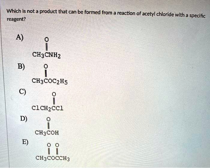 SOLVED: Which is not a product that can be formed from a reaction of ...