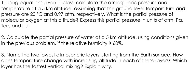 SOLVED: 'Using equations given in class, calculate the atmospheric ...