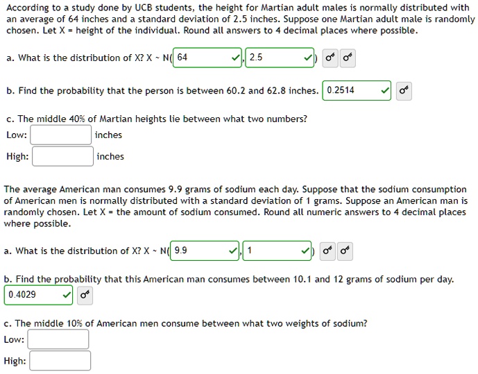 SOLVED: According to study done by UCB students the height for Martian ...