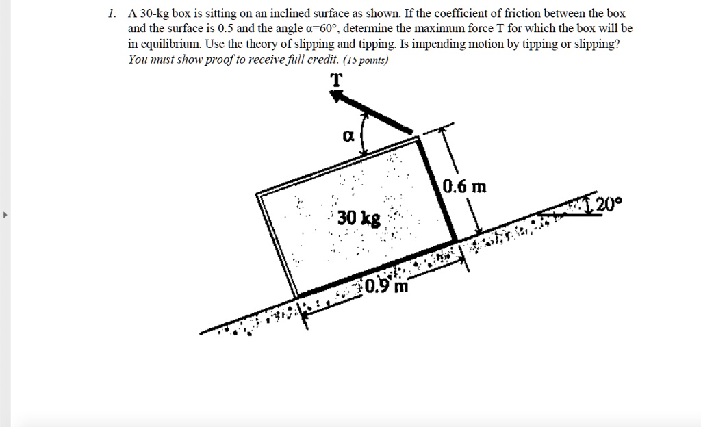 please show the free body diagram and the formulas and answer to the ...
