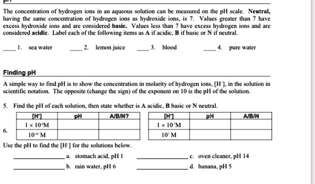SOLVED: The concentration of hydrogen ions aqueous solution can be ...
