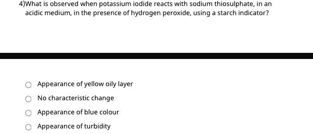 4)What is observed when potassium iodide reacts with sodium...
