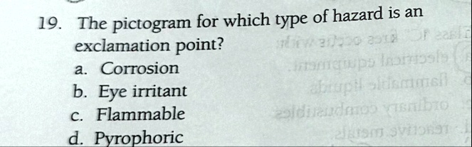 19 the pictogram for which type of hazard is an exclamation...