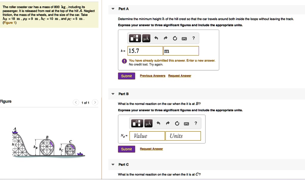 SOLVED: The roller coaster car has a mass of 800 kg, including its ...